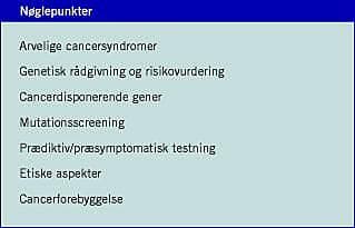 Genetisk rådgivning ved monogene cancerformer | Ugeskriftet.dk